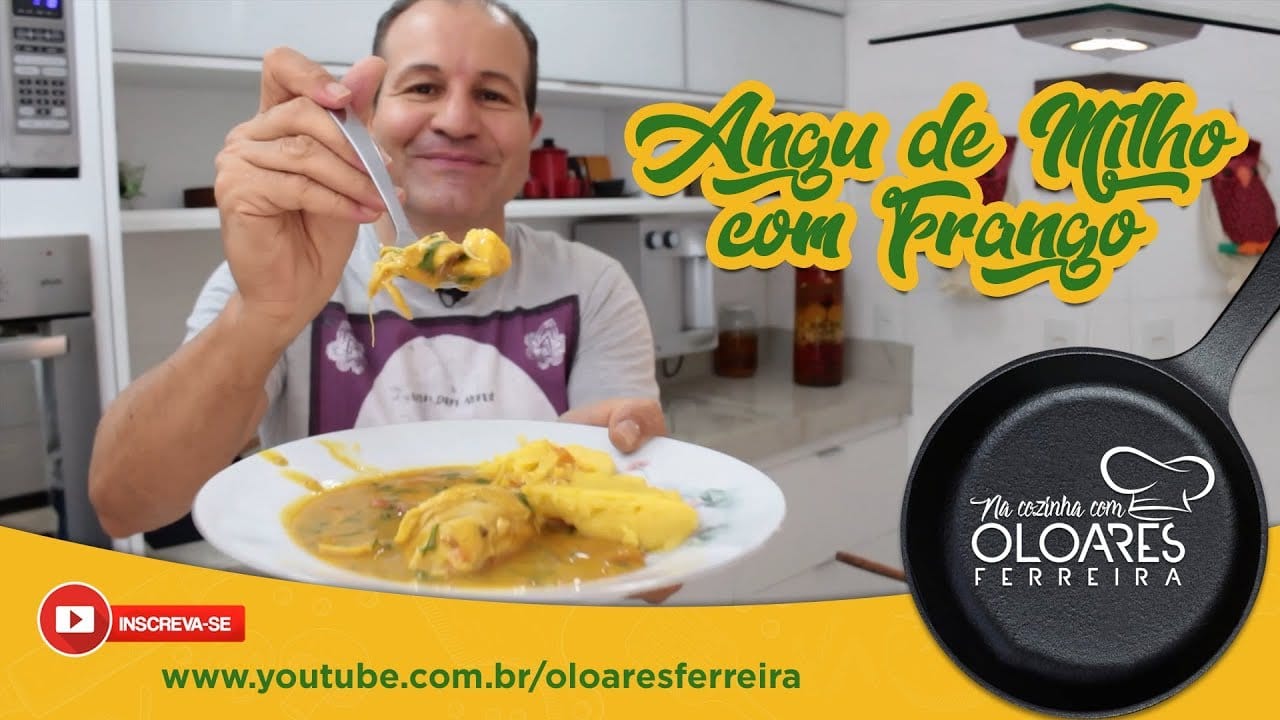 ANGU DE MILHO VERDE COM FRANGO | NA COZINHA COM OLOARES FERREIRA - AxTudo