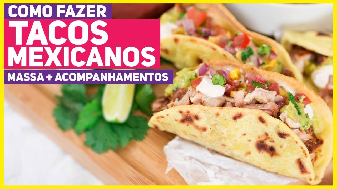COMO FAZER TACOS MEXICANOS CASEIROS! Receita da Massa de Taco Shell ...